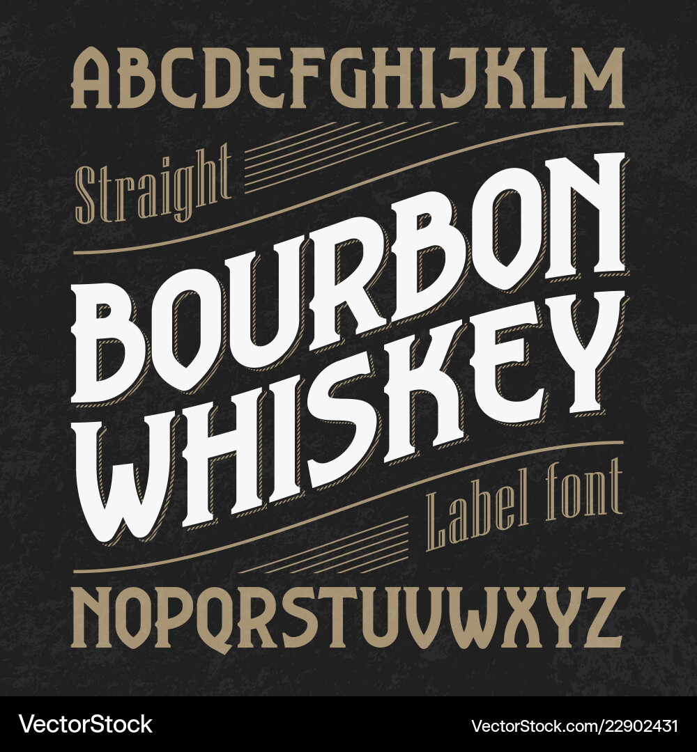 Bourbon whiskey label font with sample design Vector Image