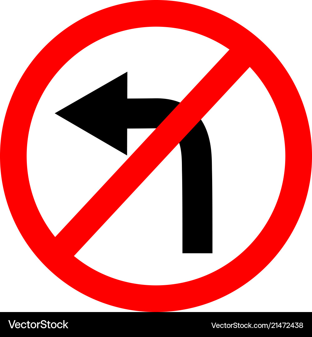 No Turn Left Traffic Sign Royalty Free Vector Image
