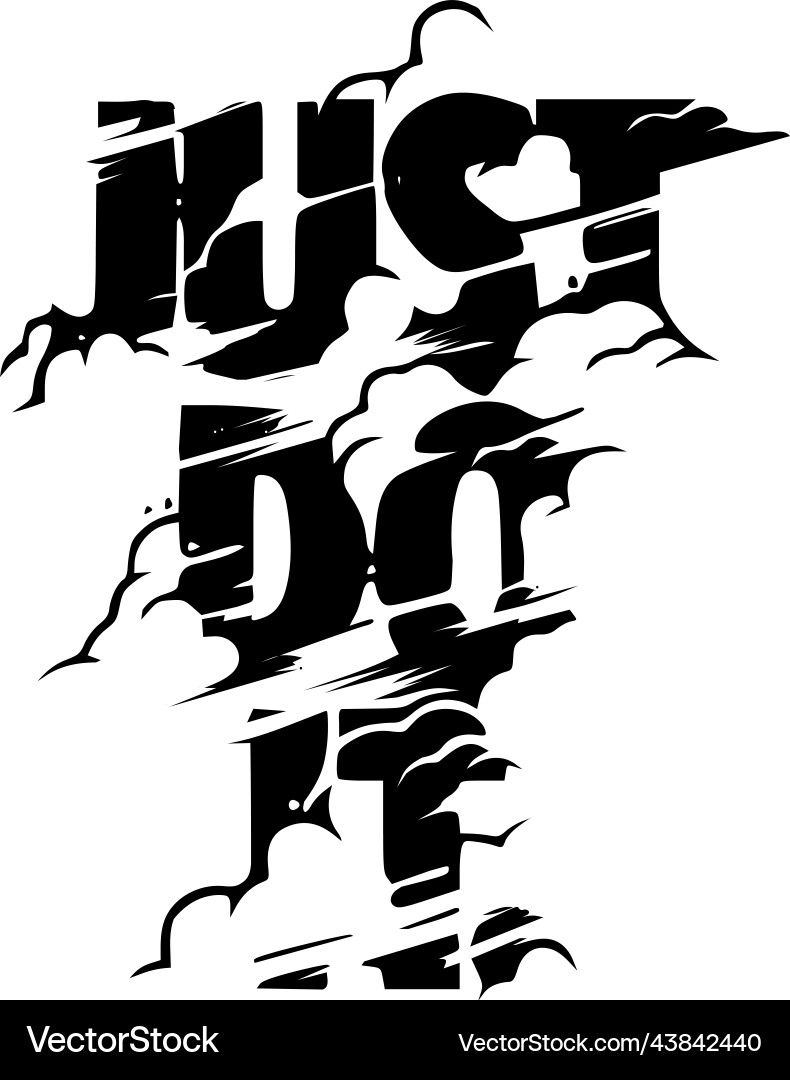 Just do it lettering sign image Royalty Free Vector Image