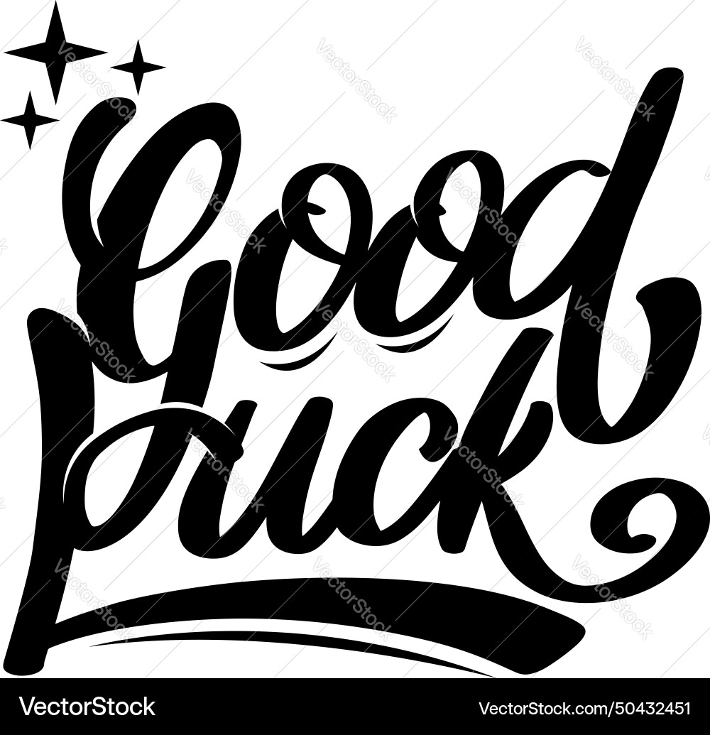 Good luck lettering phrase isolated on white Vector Image