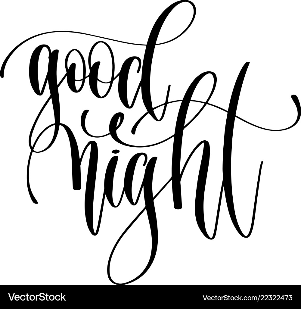 Good night - hand lettering inscription text Vector Image
