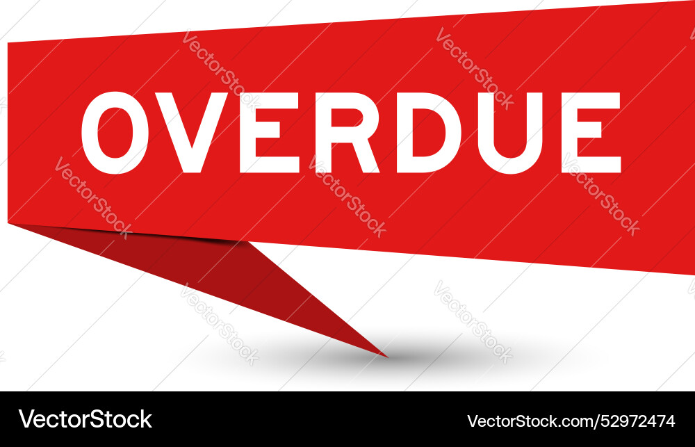 Red color speech banner with word overdue Vector Image