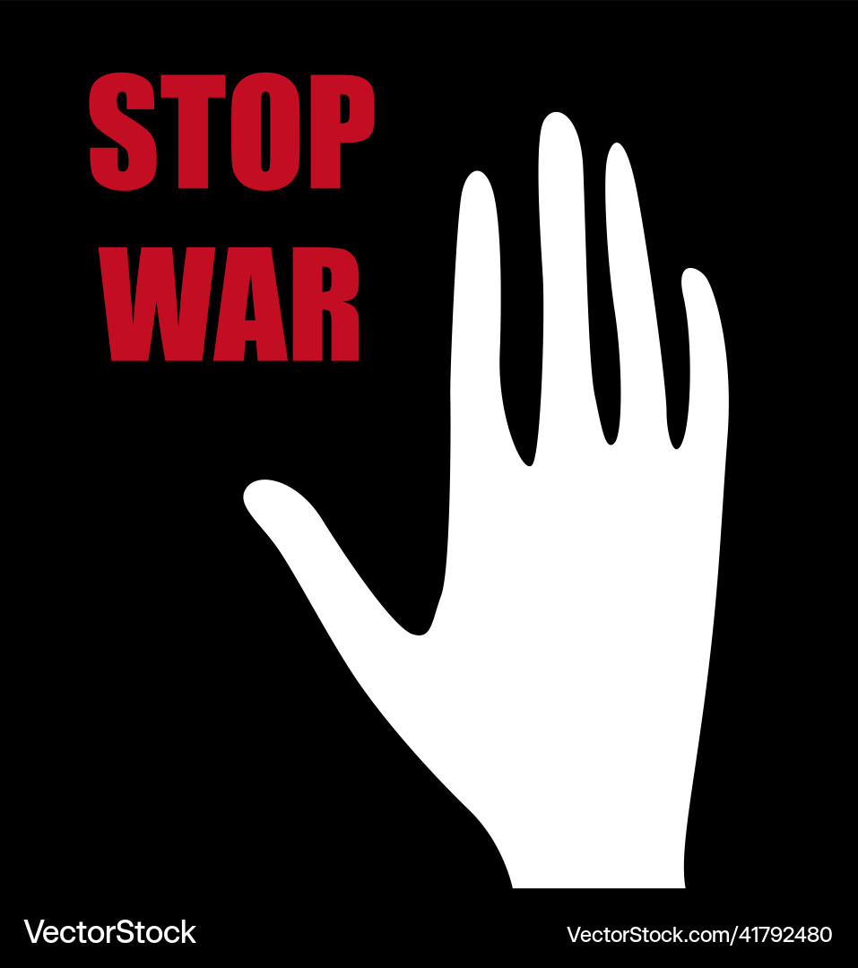 Stop war poster white hand alert sign peace Vector Image