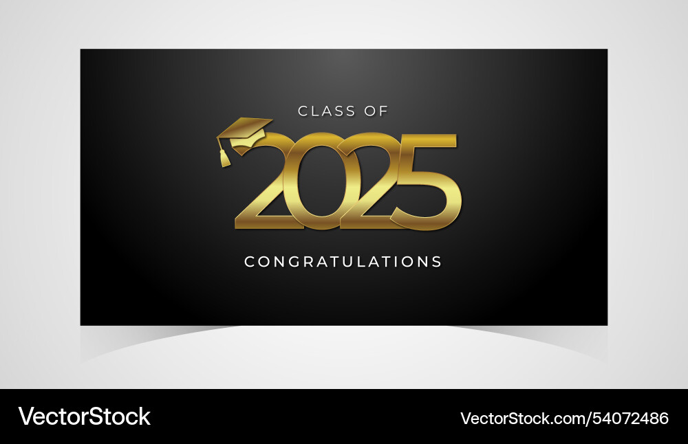 Class of 2025 congratulations graduates academic Vector Image