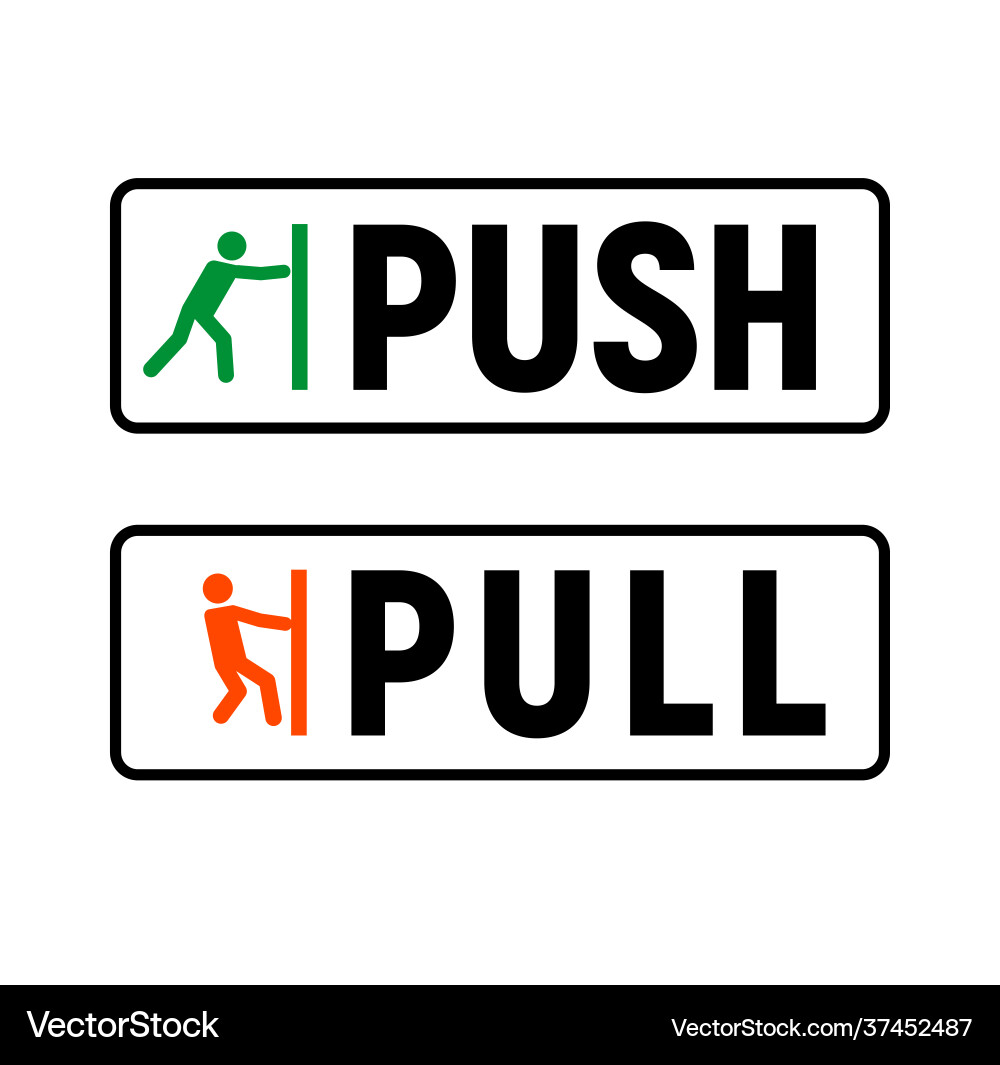 Push & Pull Door Sign Royalty Free Vector Image