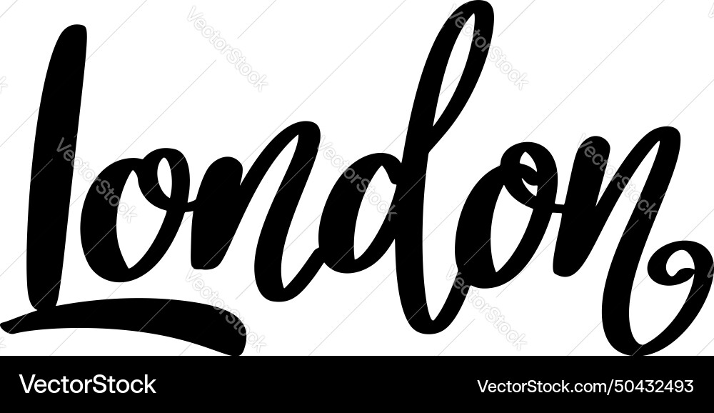 London hand lettering phrase poster design Vector Image