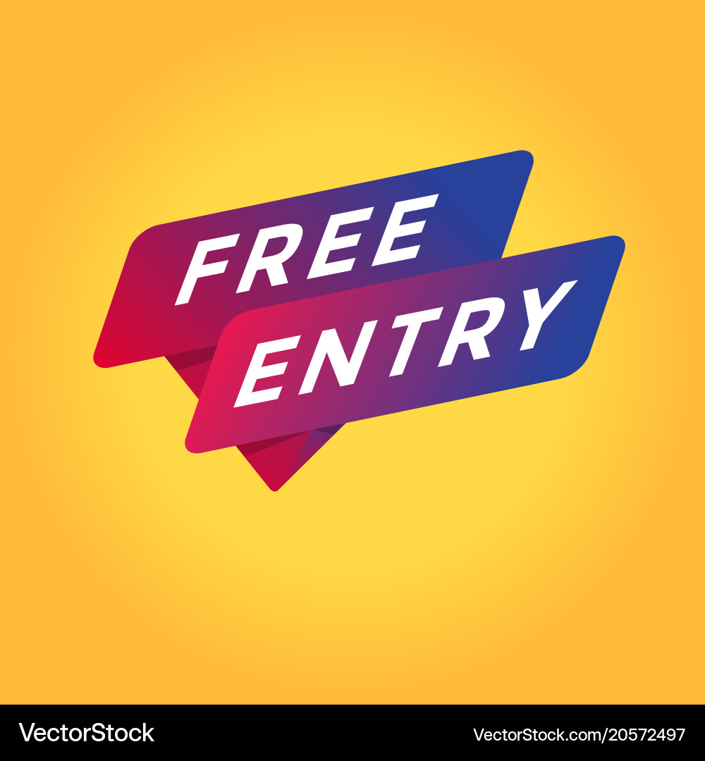 Free Entry Sign Tag Royalty Free Vector Image - VectorStock