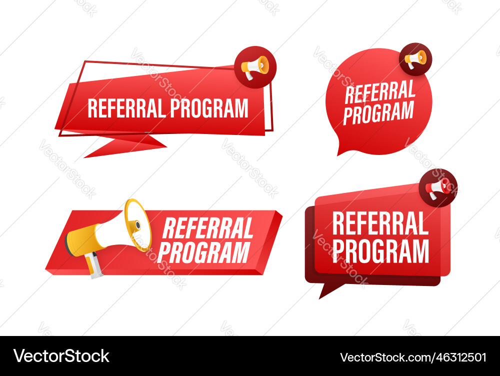 Megaphone label set with text referral program Vector Image