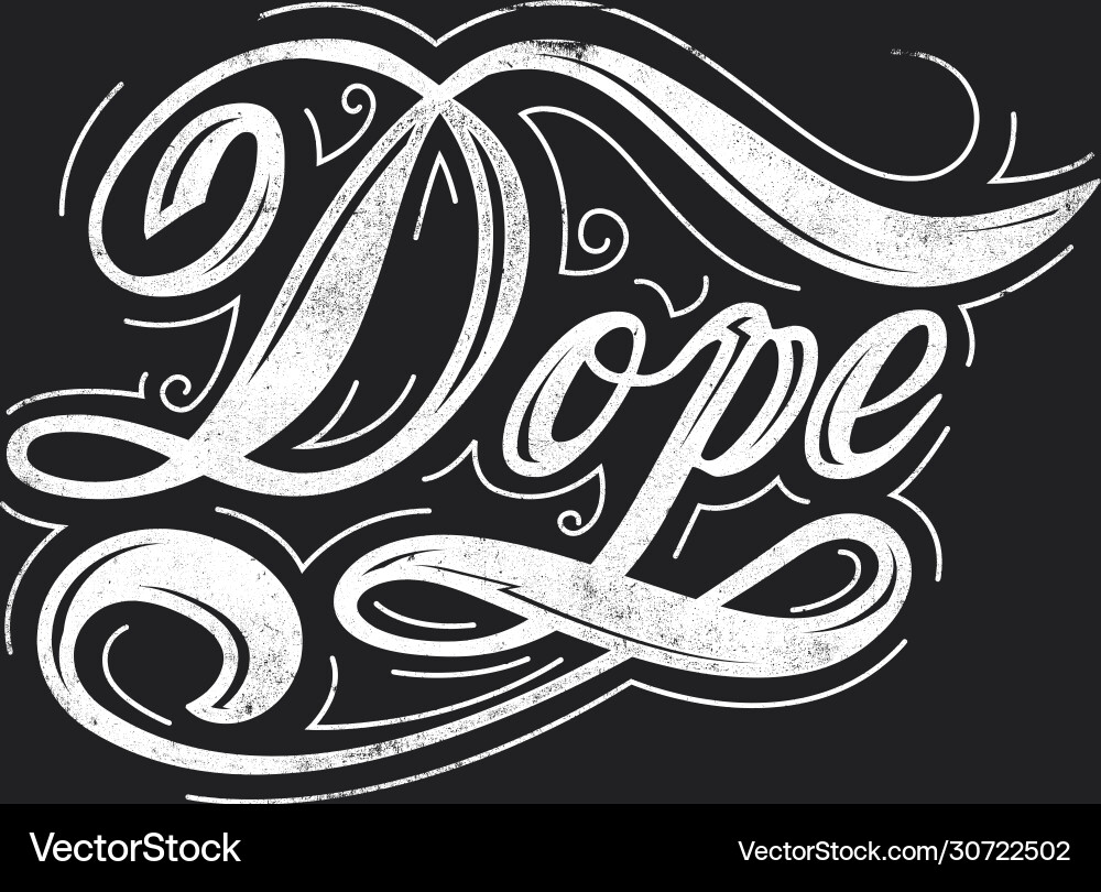 Dope Royalty Free Vector Image - VectorStock