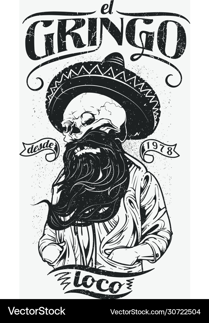 El gringo loco Royalty Free Vector Image - VectorStock