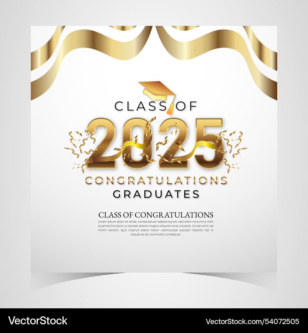 Class of 2025 congratulations graduates academic Vector Image