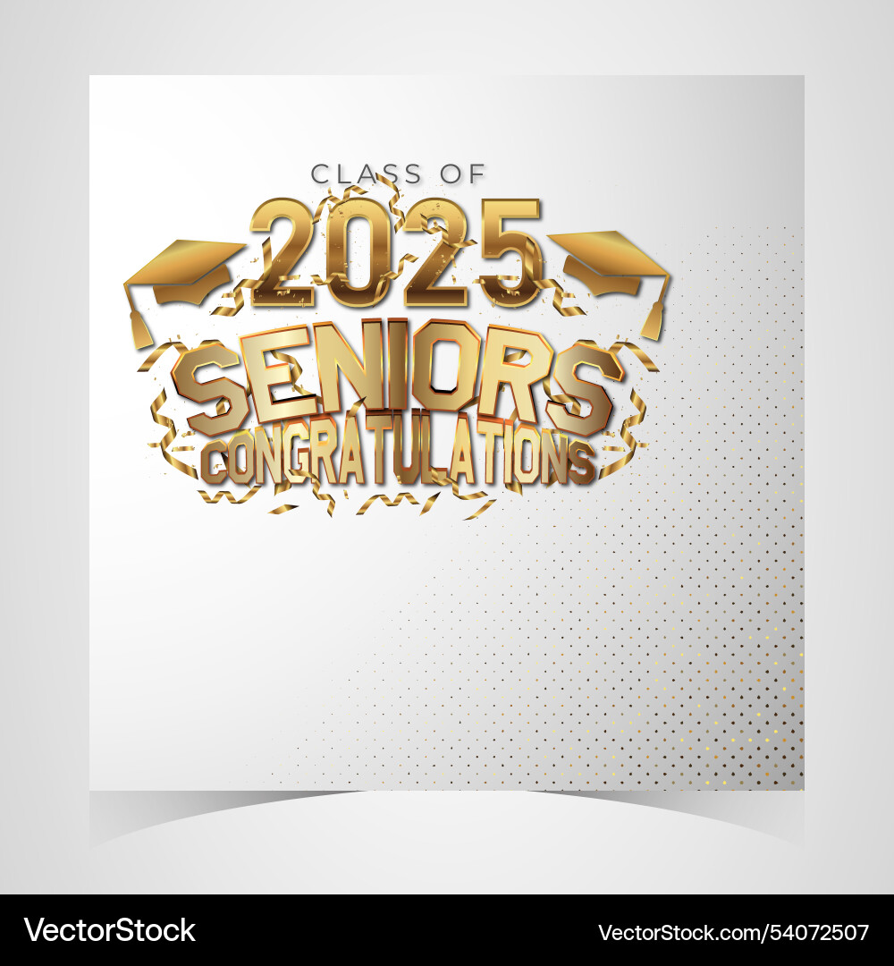 Class of 2025 congratulations graduates academic Vector Image