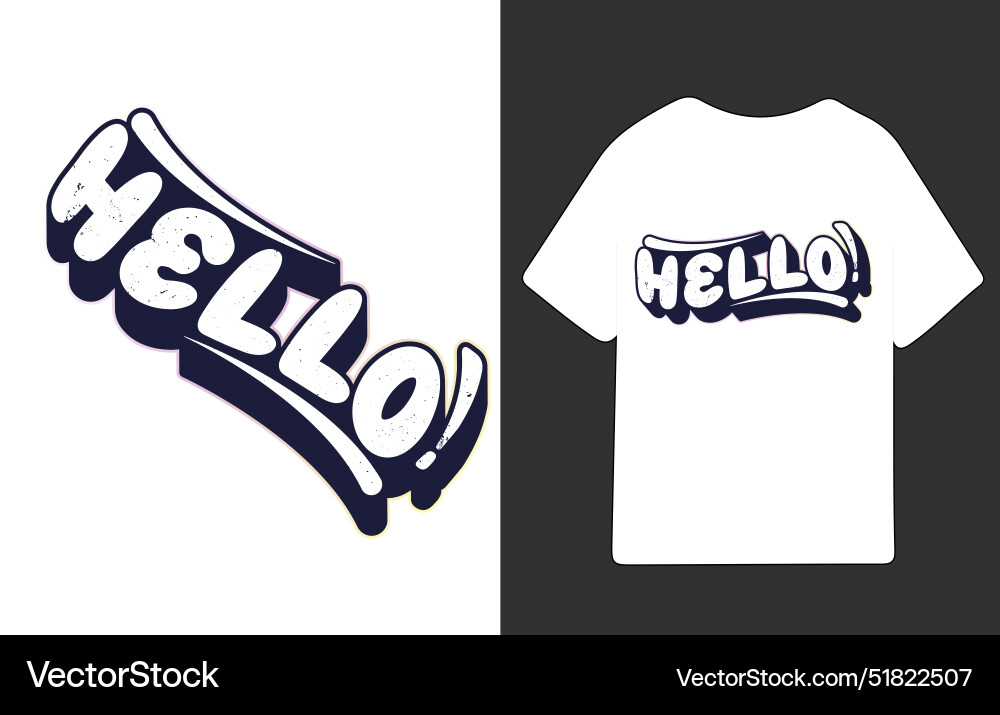 Hello graffiti art typography t shirt design Vector Image