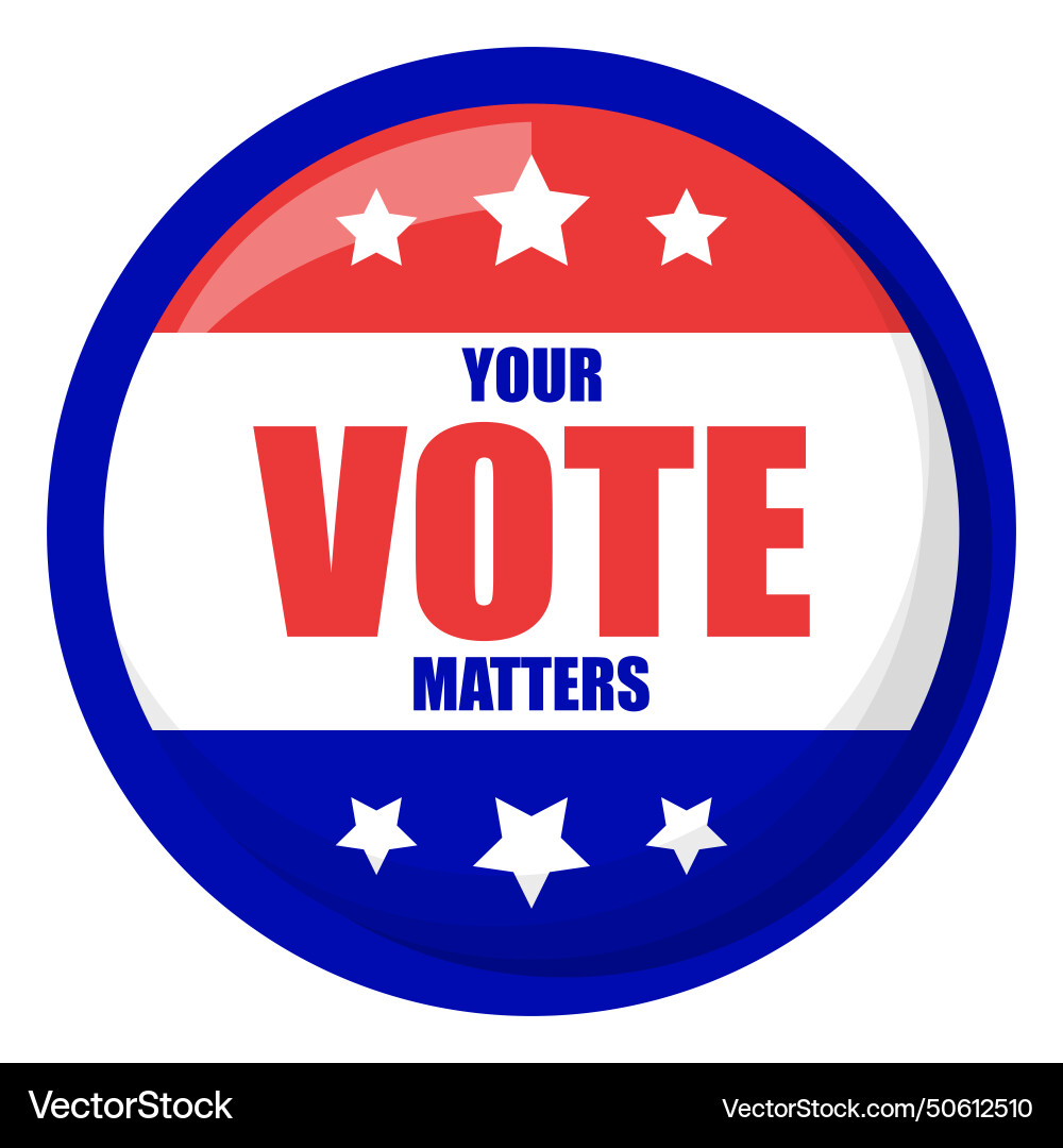 Election pin your vote matters Royalty Free Vector Image