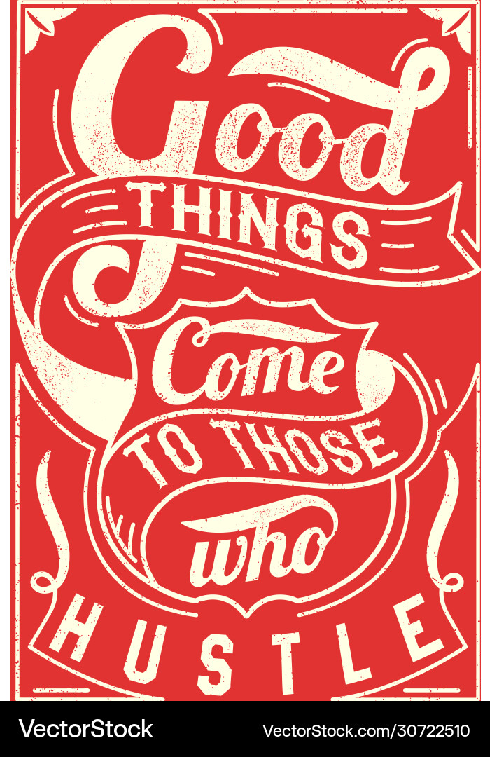 Hustle Royalty Free Vector Image - VectorStock