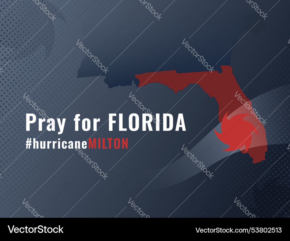 Pray for florida hurricane milton Royalty Free Vector Image