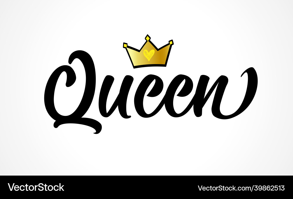 Queen crown calligraphy design Royalty Free Vector Image