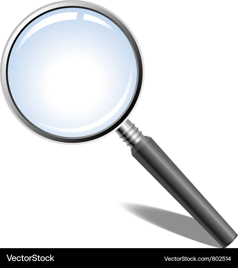 Magnifying glass Royalty Free Vector Image - VectorStock