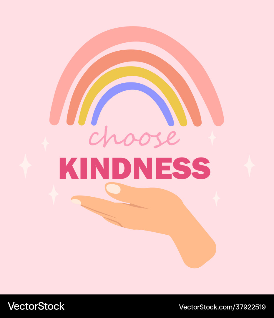 Choose kindness slogan inspirational card Vector Image