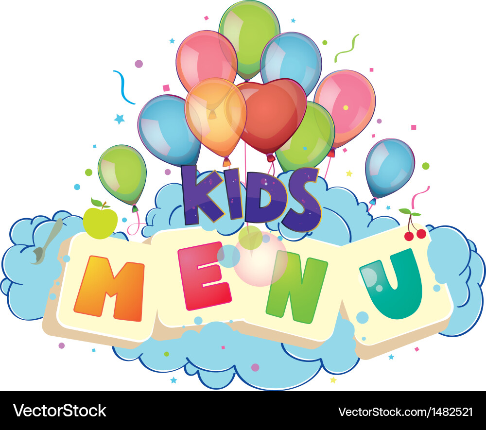 Kids Birthday Menu Royalty Free Vector Image - VectorStock