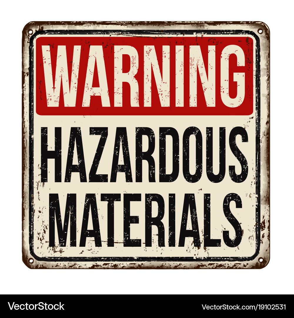 Vintage Rusty Hazardous Materials Sign Royalty Free Vector