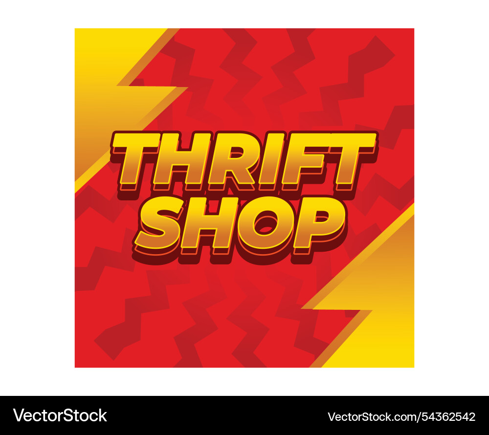 Thrift shop text effect in bold fonts with 3d Vector Image
