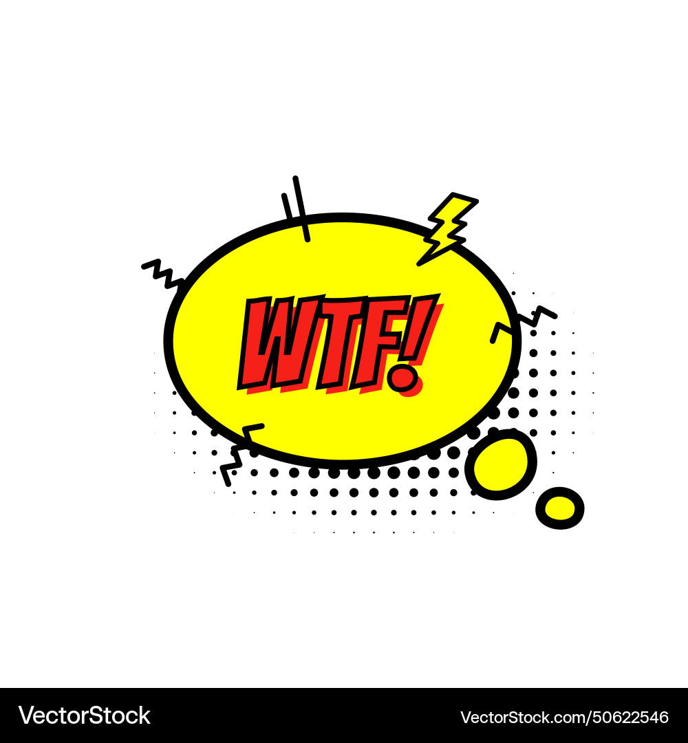 Comic speech bubble with text wtf isolated Vector Image
