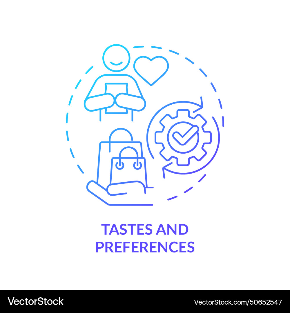Tastes and preferences blue gradient concept icon Vector Image