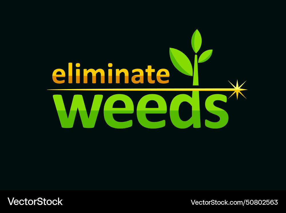 Eliminate weeds logo lettering Royalty Free Vector Image