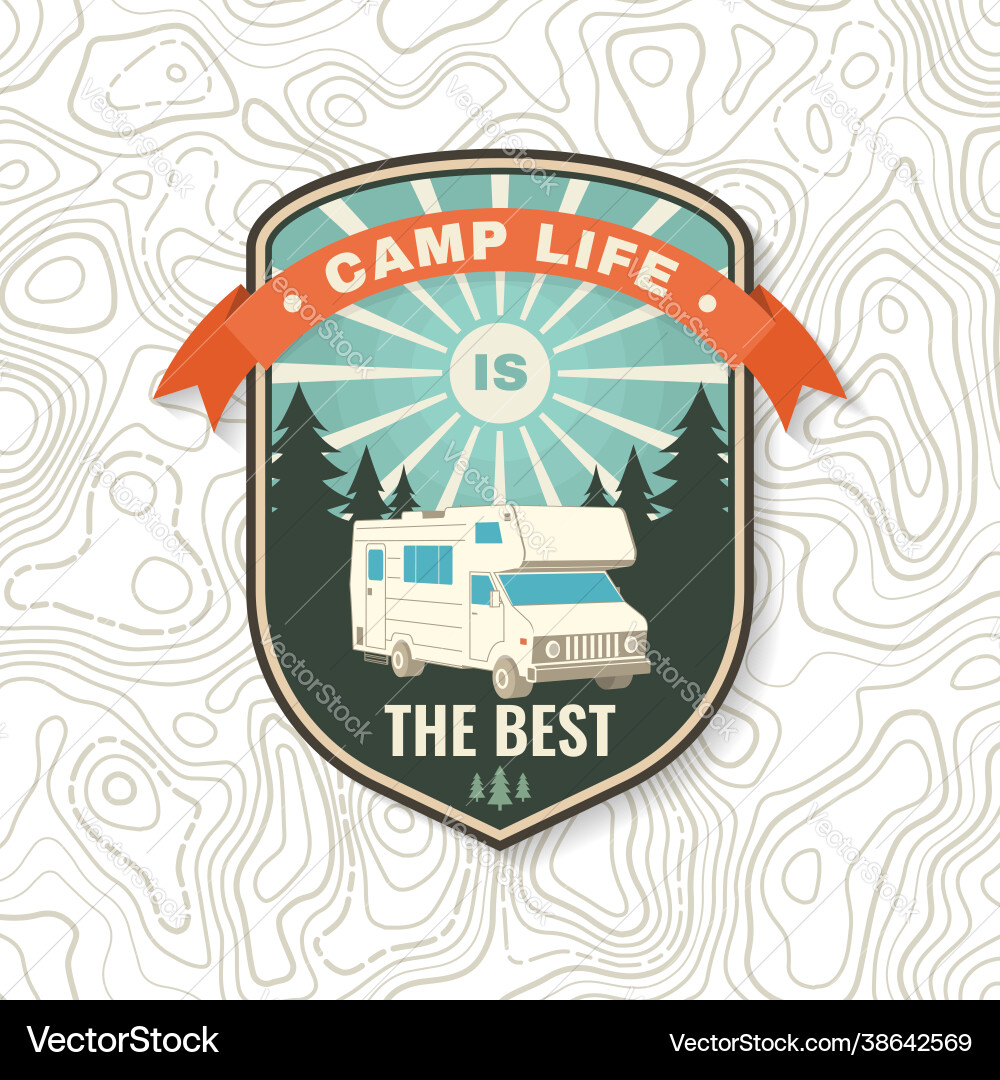 Camp life is best patch or sticker Royalty Free Vector Image