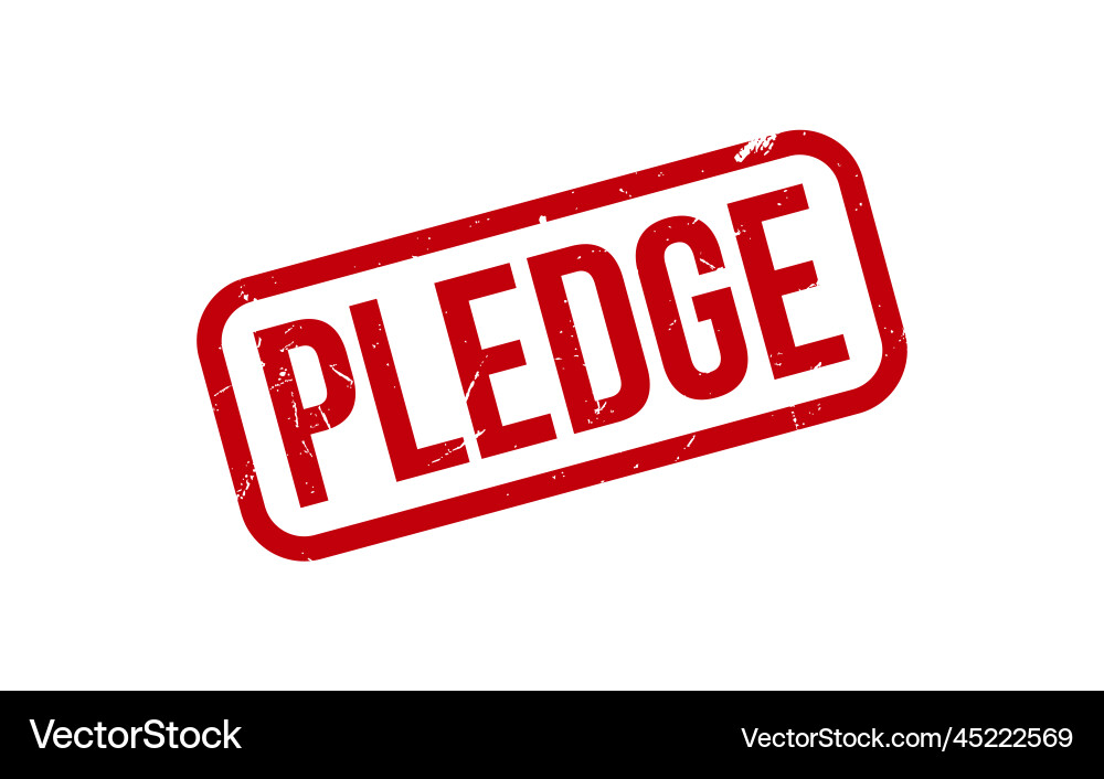 Pledge rubber stamp seal Royalty Free Vector Image