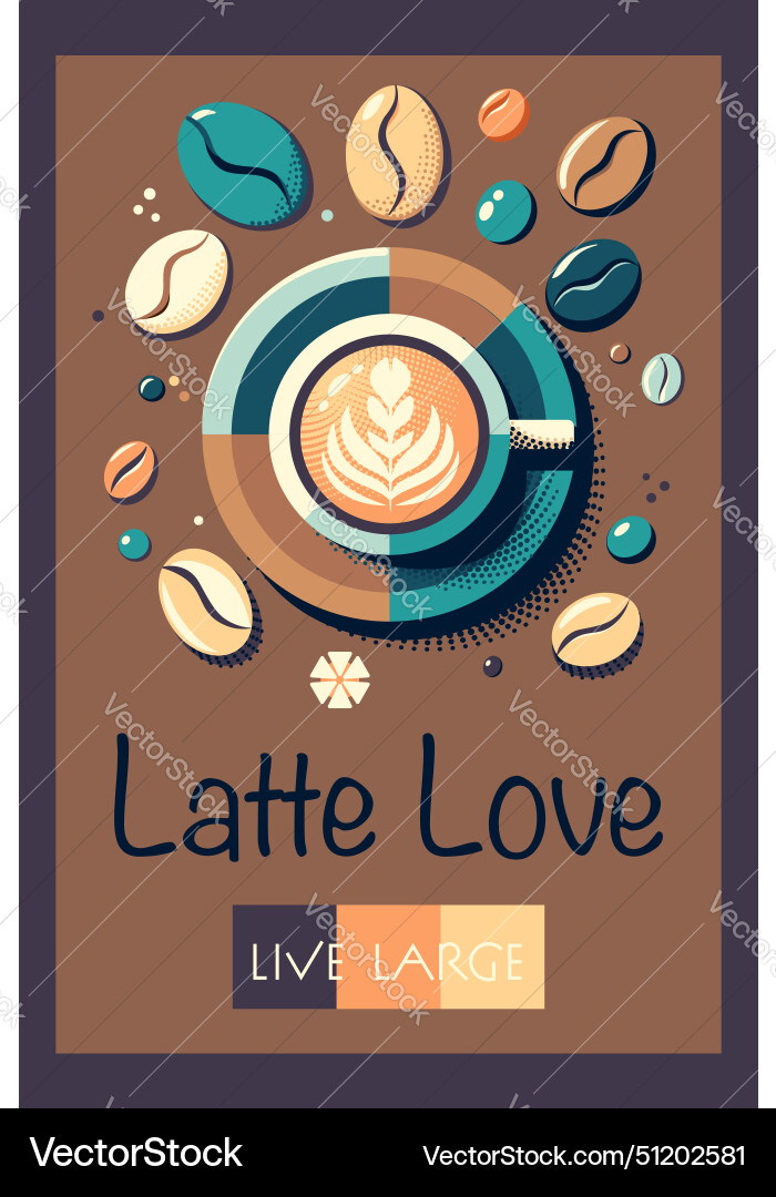 Retro latte love poster Royalty Free Vector Image