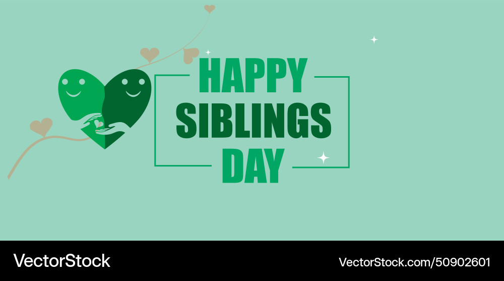Design for siblings day Royalty Free Vector Image