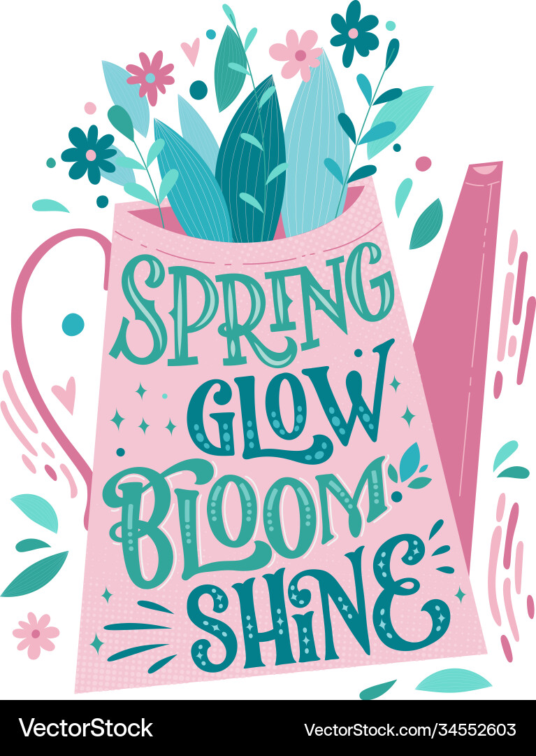 Spring glow bloom shine - lettering Royalty Free Vector