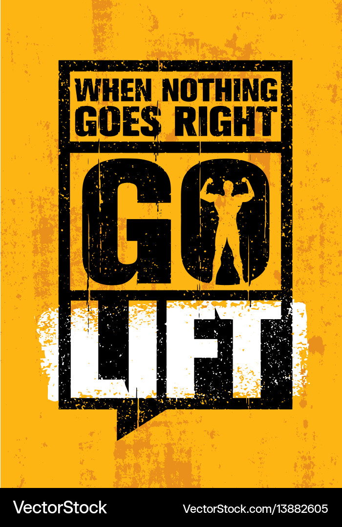 Go Lift - Motivational Workout Quote Royalty Free Vector