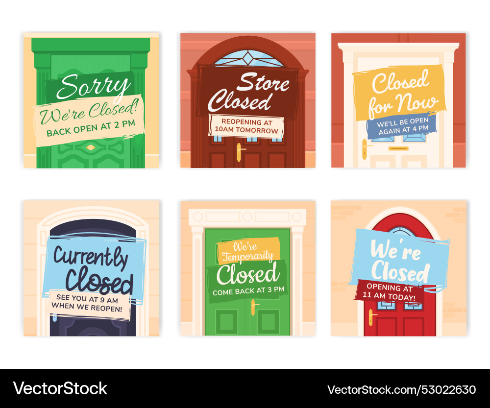 Closed signs displayed on various doors indicating