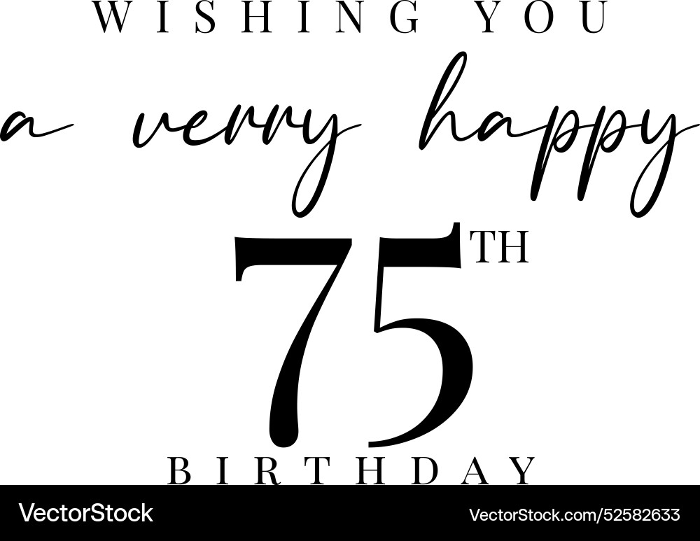 Happy 75th birthday design on white background Vector Image