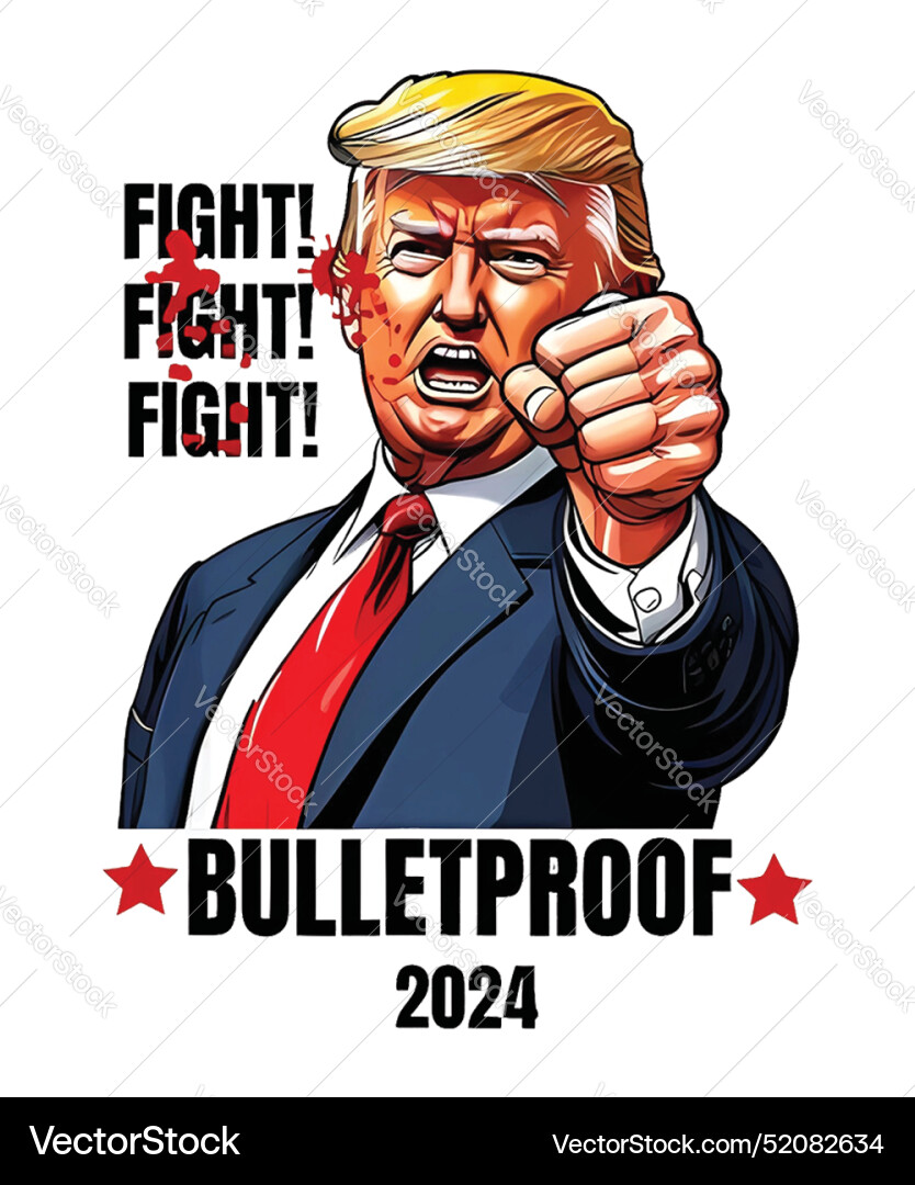 Trump fight 2024 Royalty Free Vector Image - VectorStock
