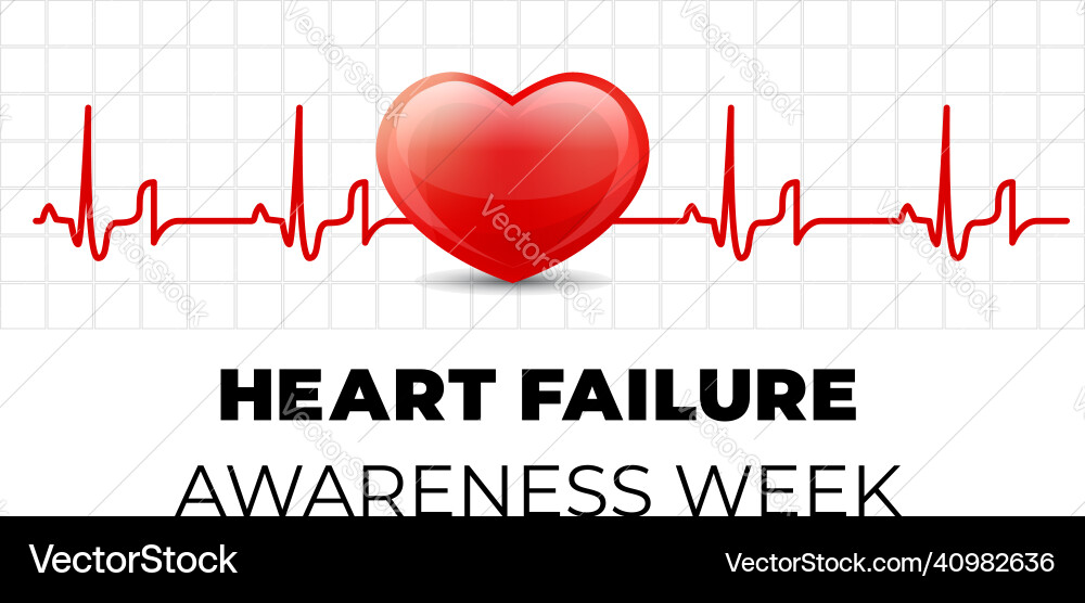 Heart failure awareness week Royalty Free Vector Image