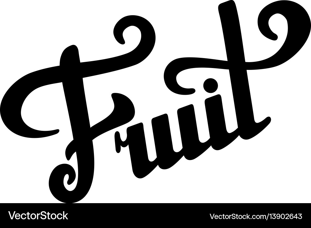 Fruit hand written lettering Royalty Free Vector Image