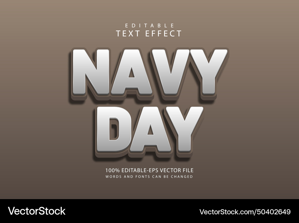 Navy day editable text effect 3 dimension emboss Vector Image