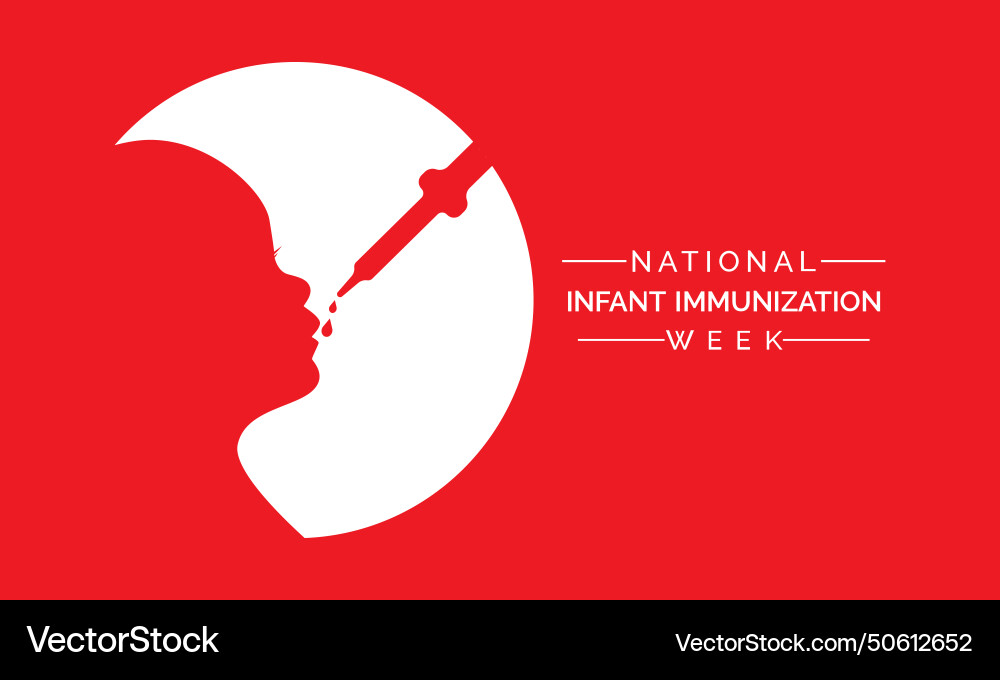 National infant immunization week observed every Vector Image