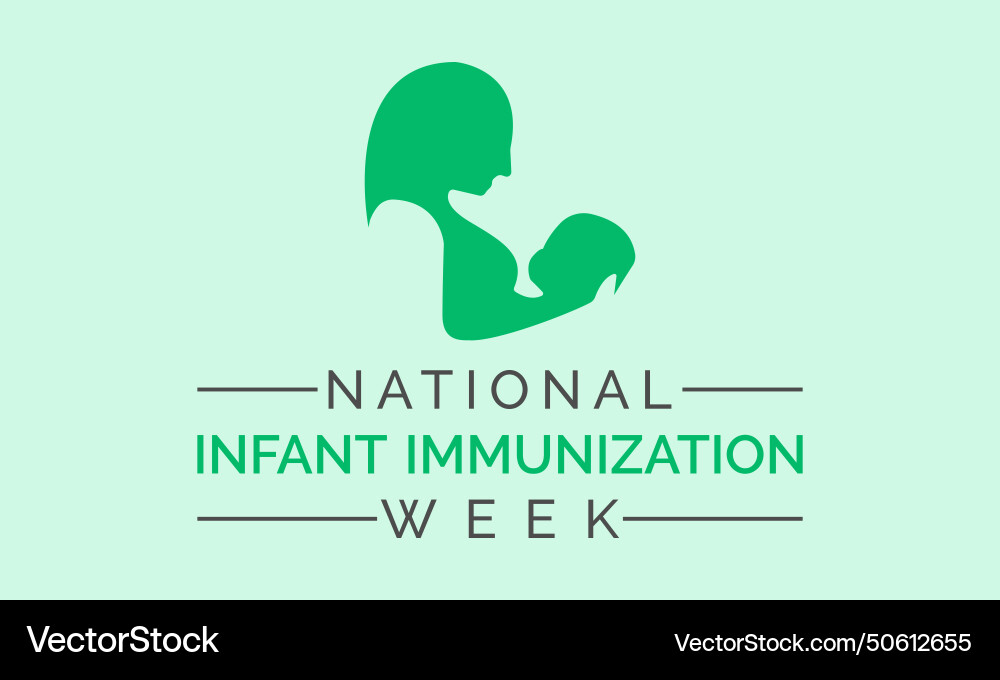 National infant immunization week observed every Vector Image