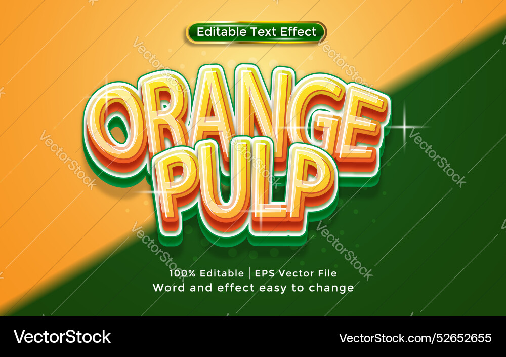 Orange pulp text editable effect Royalty Free Vector Image