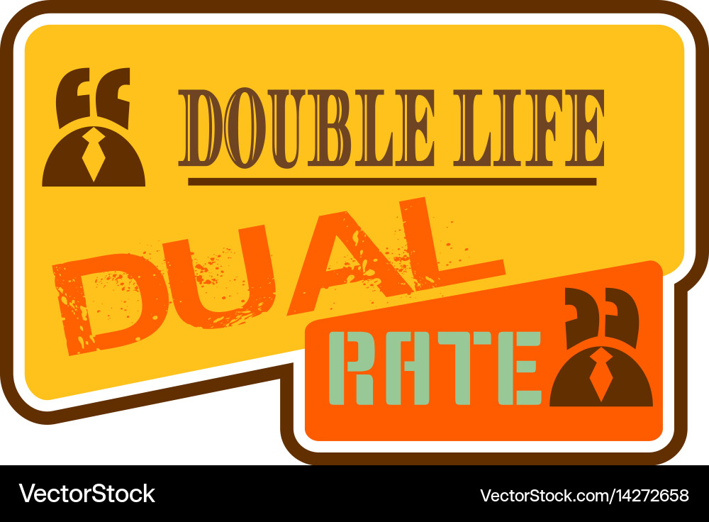 Motivation quote double life dual rate Royalty Free Vector