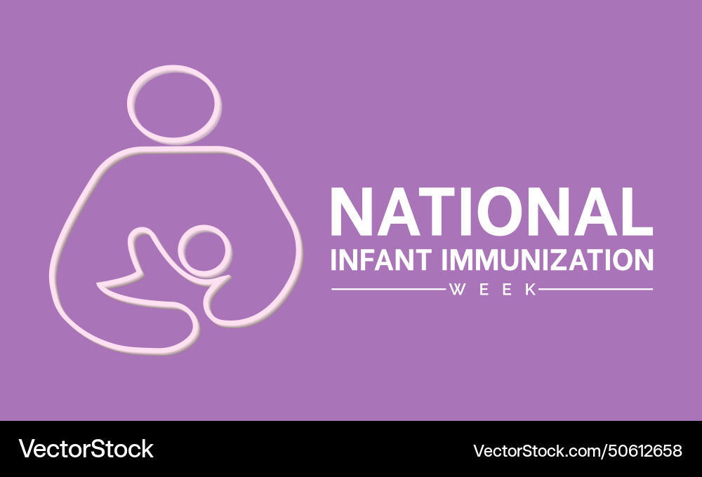 National infant immunization week observed every Vector Image