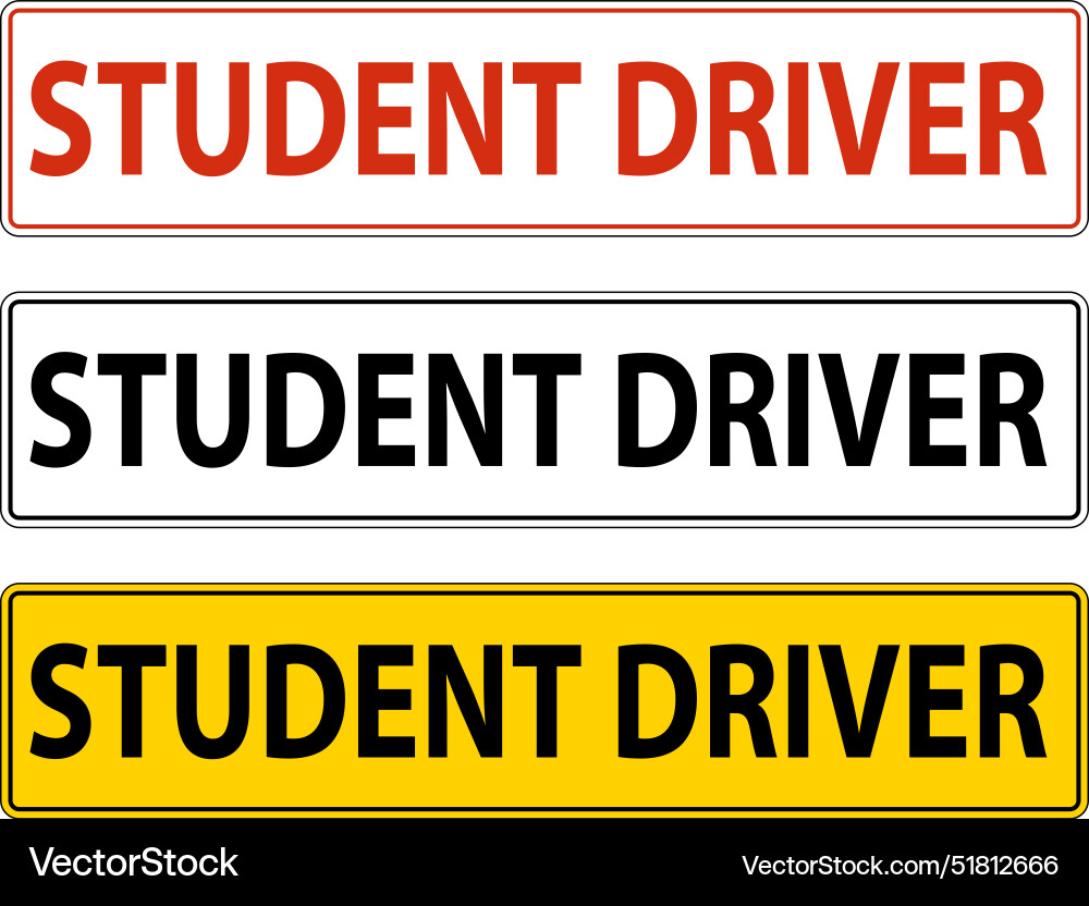 Student driver magnetic car sign Royalty Free Vector Image