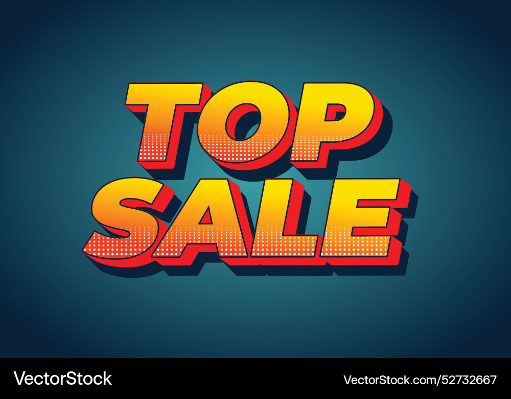 Top sale text effect in 3d look with eye catching Vector Image