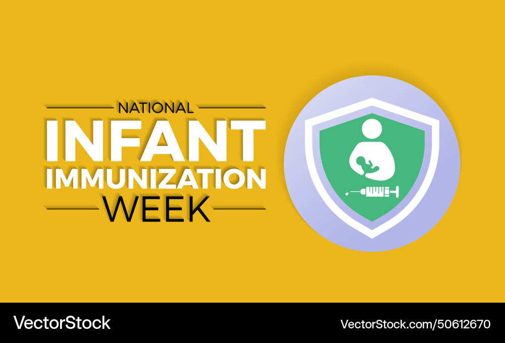 National infant immunization week observed every Vector Image