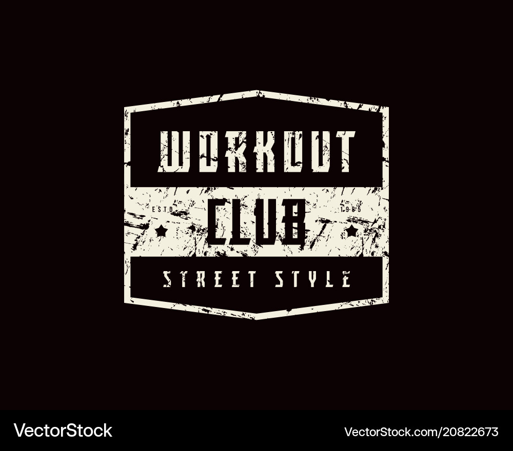 Emblem of workout club Royalty Free Vector Image